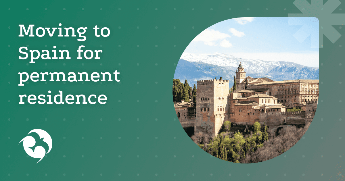 How to move to Spain for permanent residence in 2025